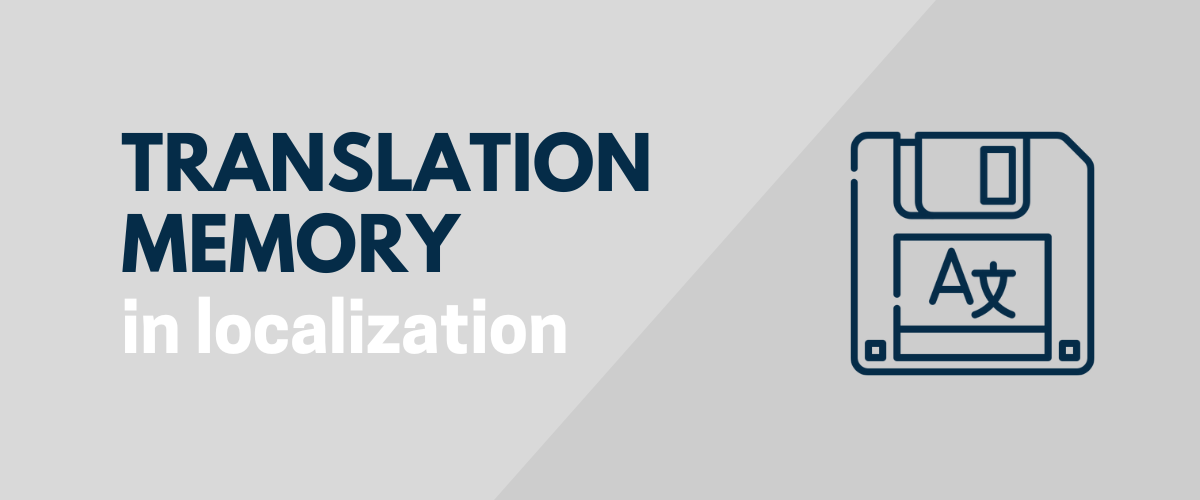 The Power of Translation Memory in Localization - TranslatePress