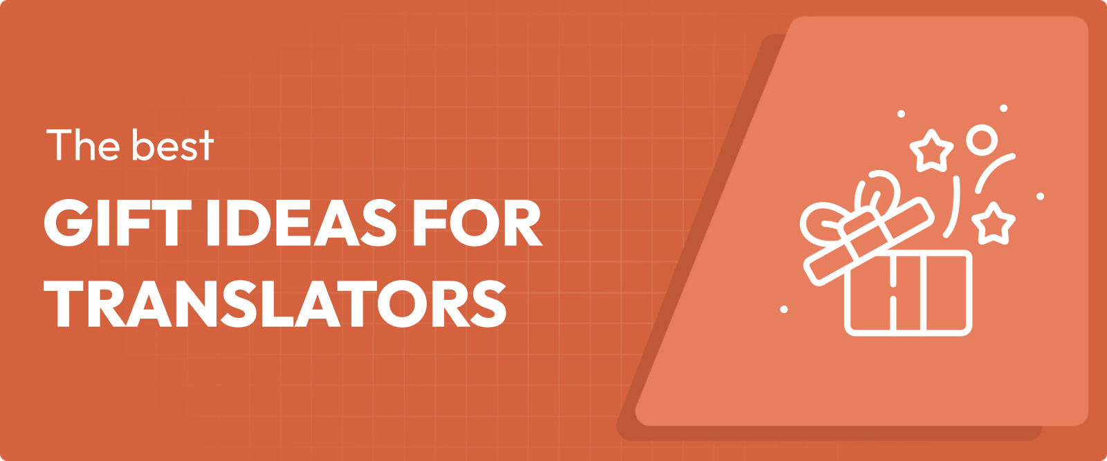 The Best Gifts for Translators and Interpreters - TranslatePress
