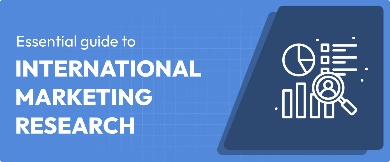 Your Essential Guide to International Marketing Research - TranslatePress