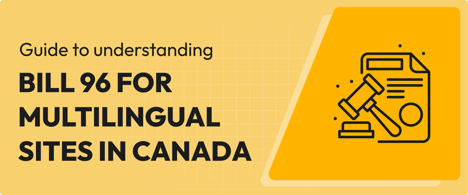 What Could Bill 96 Mean For Your Multilingual SEO Strategy In Canada ...
