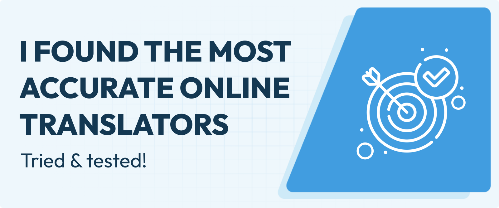 I Tested 13 Translation Sites to Find the Most Accurate One